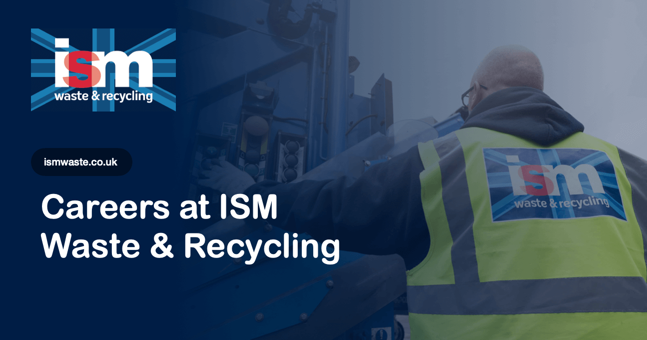 Careers at ISM Waste & Recycling