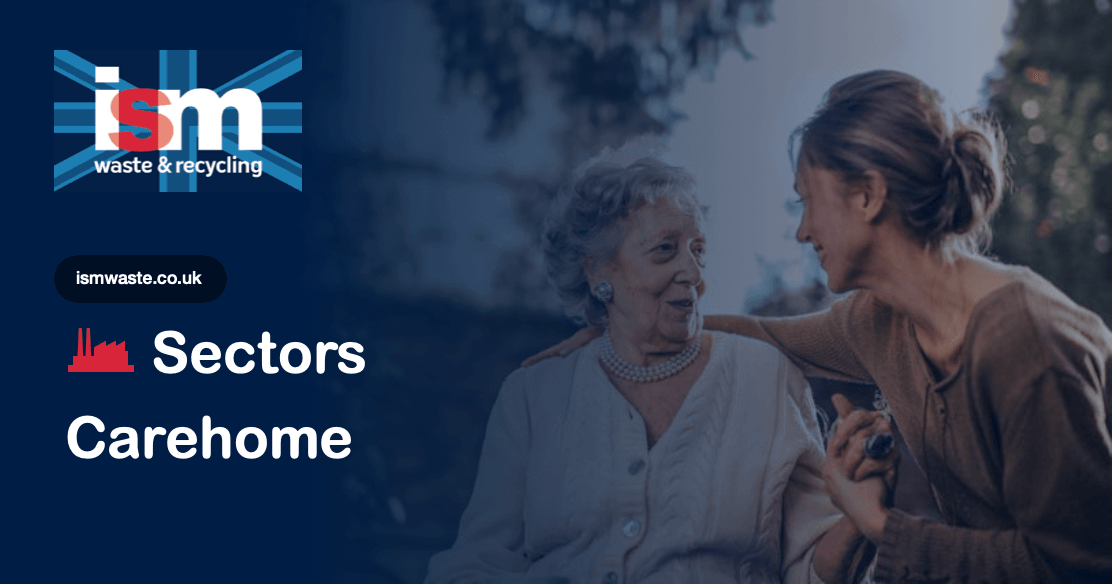 Waste Management & Recycling Services for Care Homes