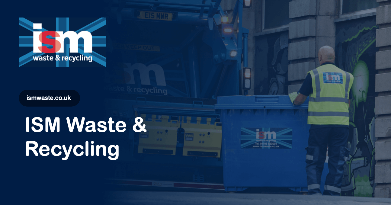 ISM Waste & Recycling: North West Business Waste Management